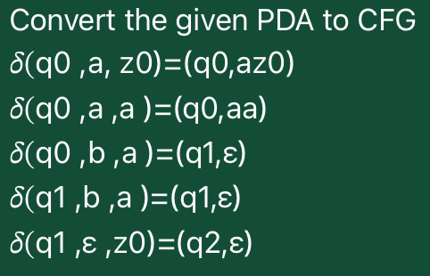 Solved Convert the given PDA to | Chegg.com