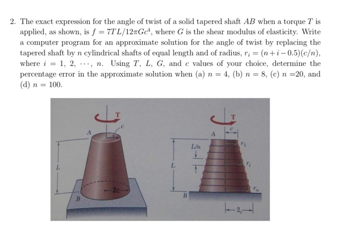Solved 2. The exact expression for the angle of twist of a | Chegg.com