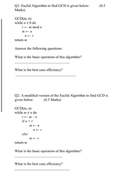 Solved QI: Euclid Algorithm to find GCD is given below: | Chegg.com