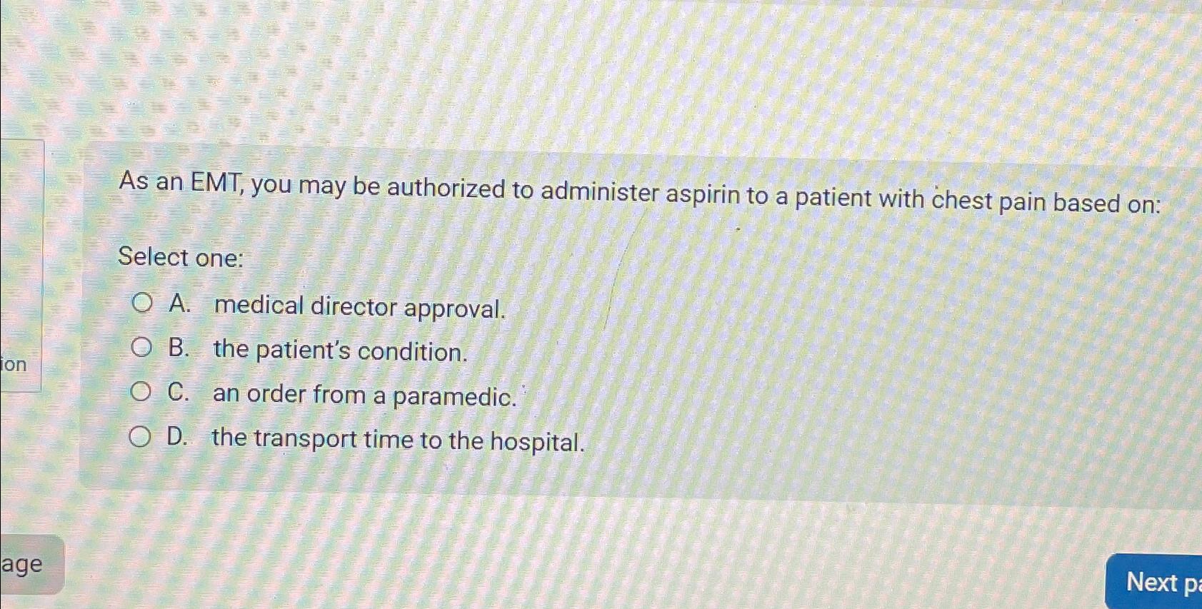 Solved As an EMT, you may be authorized to administer | Chegg.com