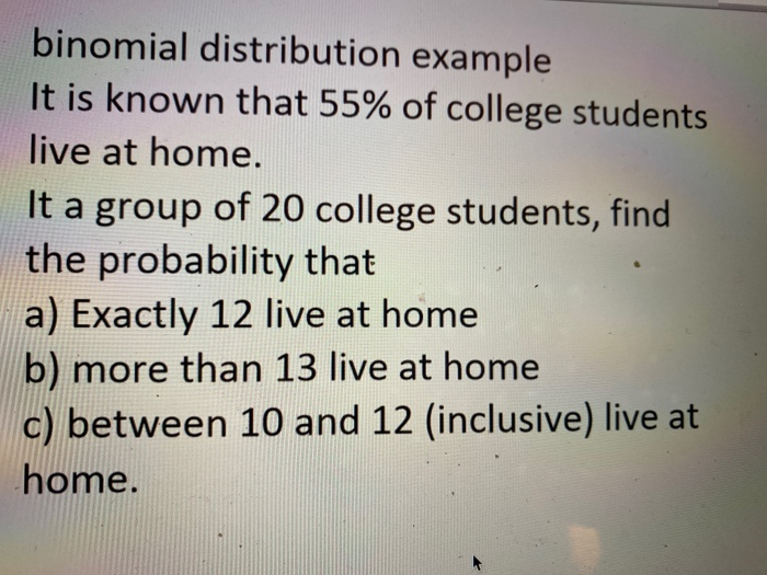 Solved binomial distribution example It is known that 55% of | Chegg.com