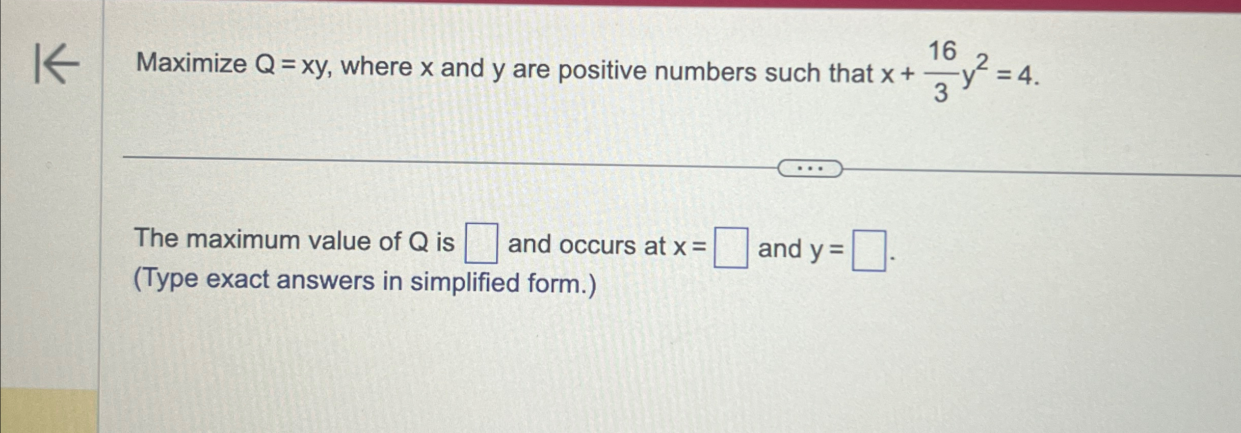 Solved Maximize Q=xy, ﻿where x ﻿and y ﻿are positive numbers | Chegg.com