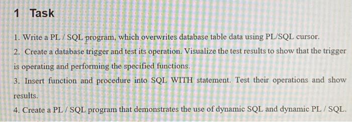Solved 1 Task 1. Write a PL/SQL program, which overwrites | Chegg.com