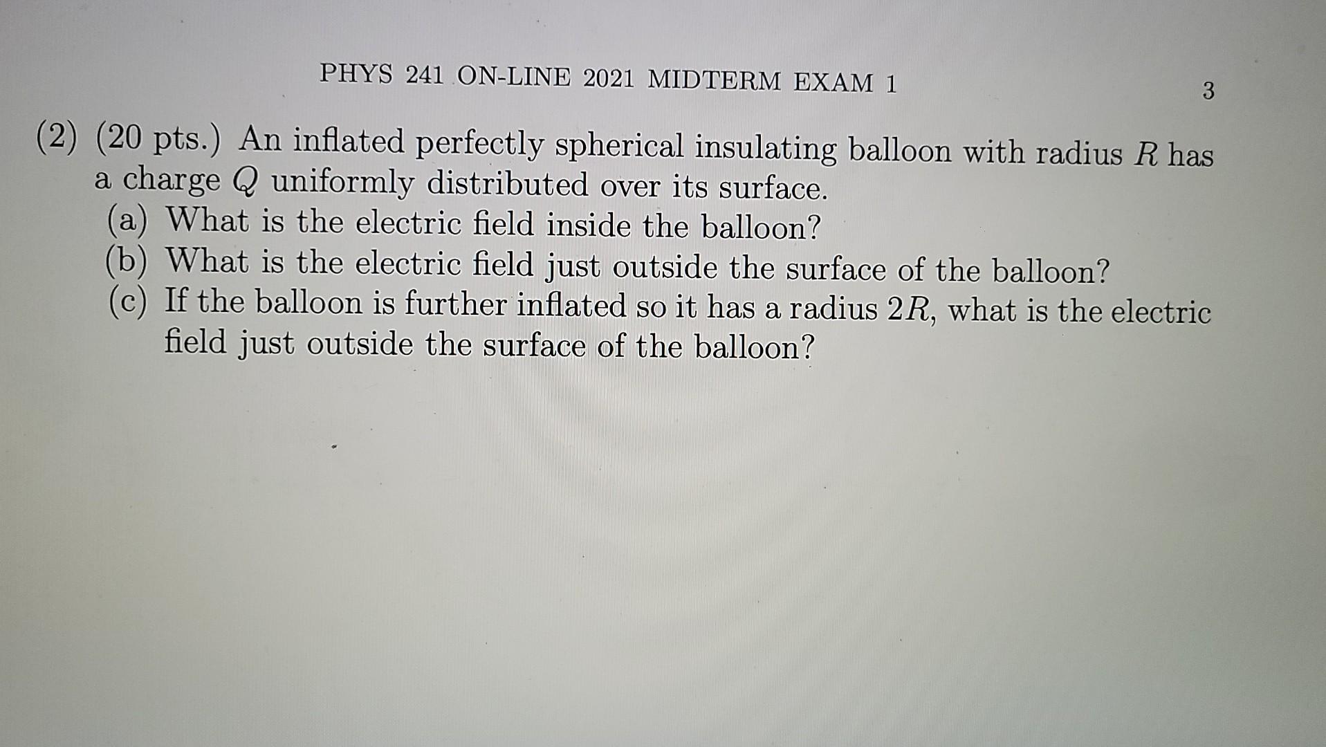 Solved (2) (20 pts.) An inflated perfectly spherical | Chegg.com