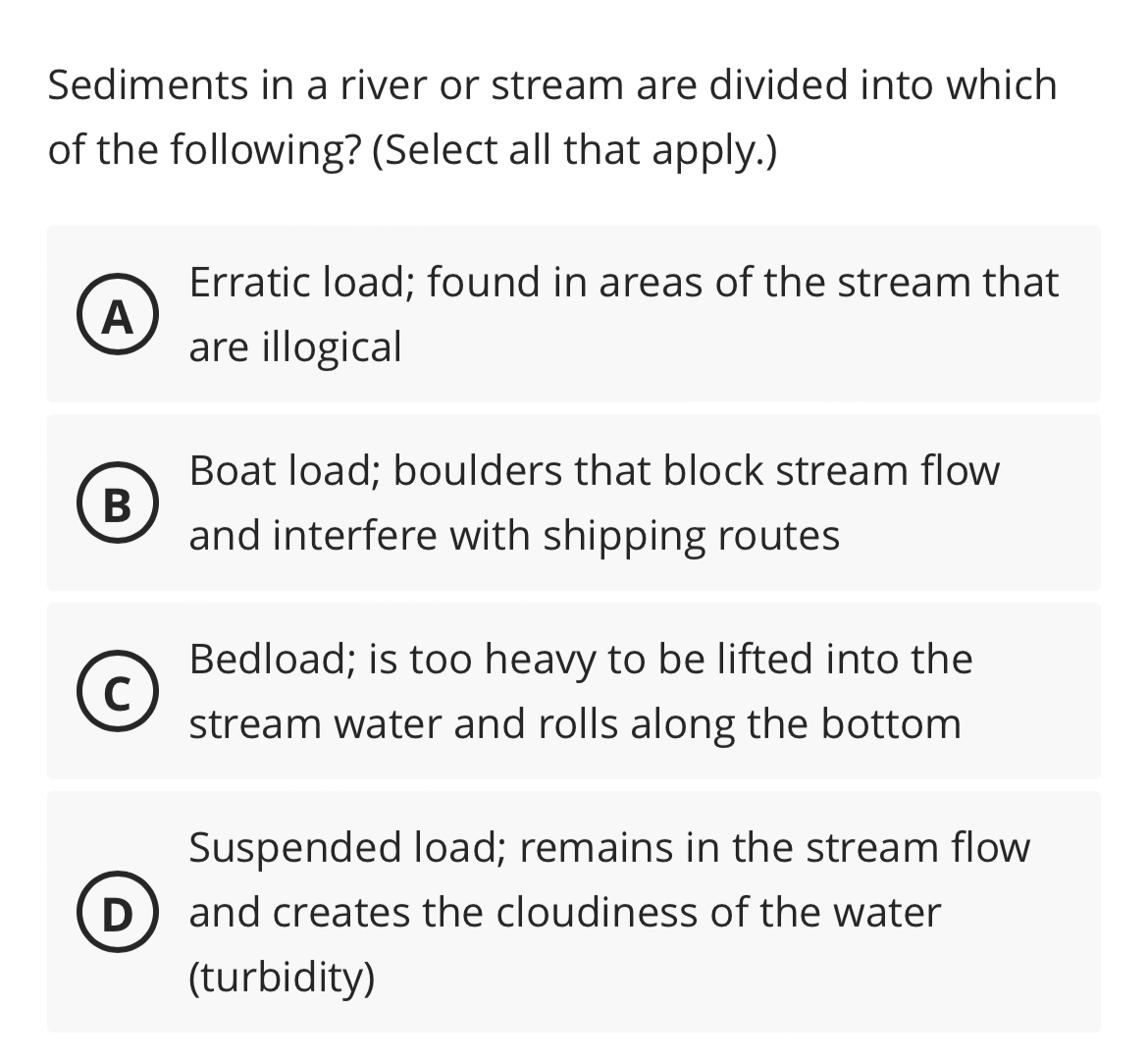 Solved Sediments in a river or stream are divided into which | Chegg.com