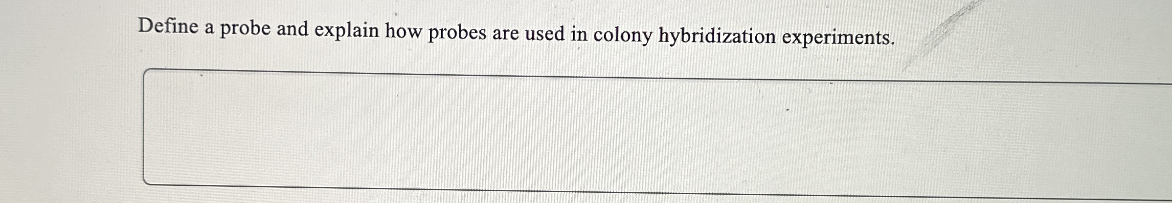 Solved Define a probe and explain how probes are used in | Chegg.com