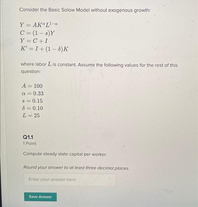 Solved Consider the Basic Solow Model without exogenous | Chegg.com