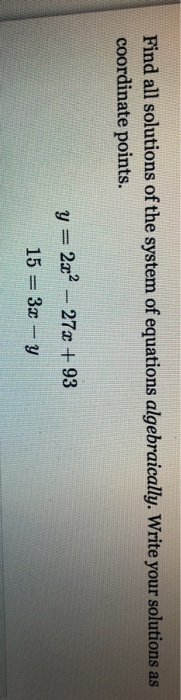 Solved Find all solutions of the system of equations | Chegg.com