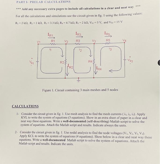 Solved PART I- PRELAB CALCULATIONS Add any necessary extra | Chegg.com