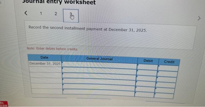 Solved Record the first installment payment at December 31, | Chegg.com