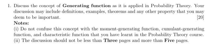 Solved 1. Discuss the concept of Generating function as it | Chegg.com