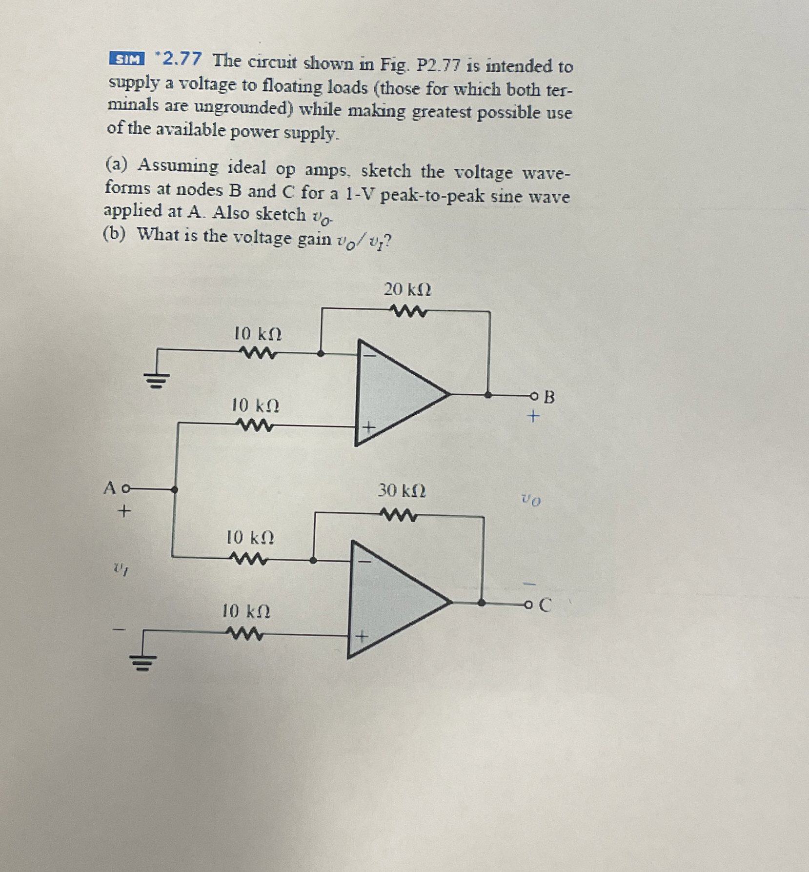 SIm * 2.77 ﻿The circuit shown in Fig. P2.77 ﻿is | Chegg.com