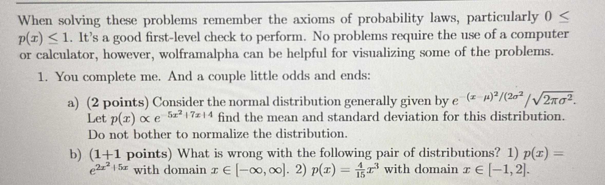 Solved When solving these problems remember the axioms of | Chegg.com