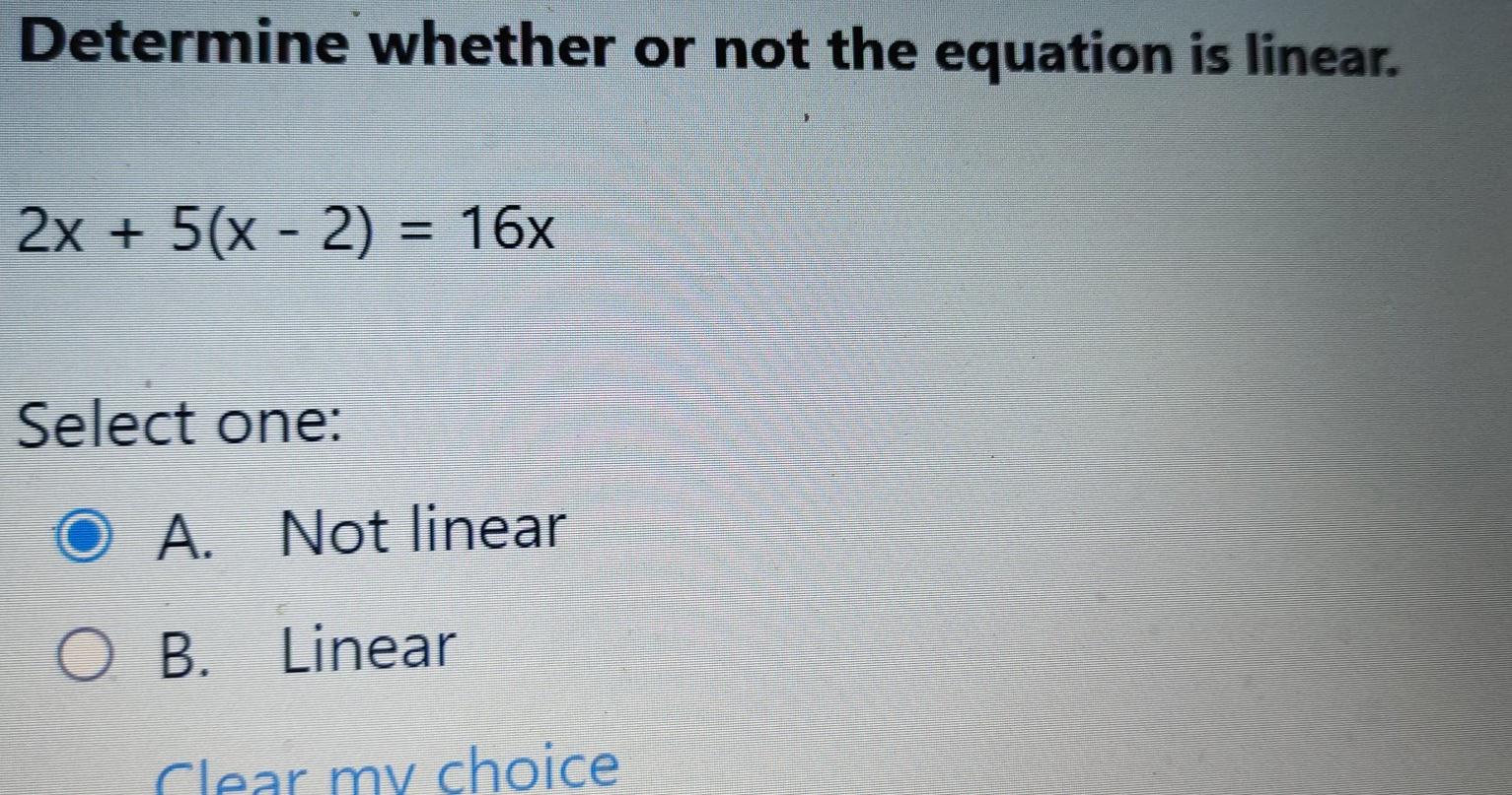 Solved Determine whether or not the equation is linear. 2x + | Chegg.com