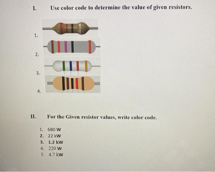 Solved 1. Use color code to determine the value of given | Chegg.com