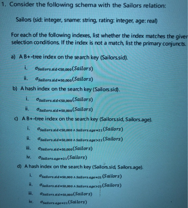 Solved 1. Consider the following schema with the Sailors | Chegg.com