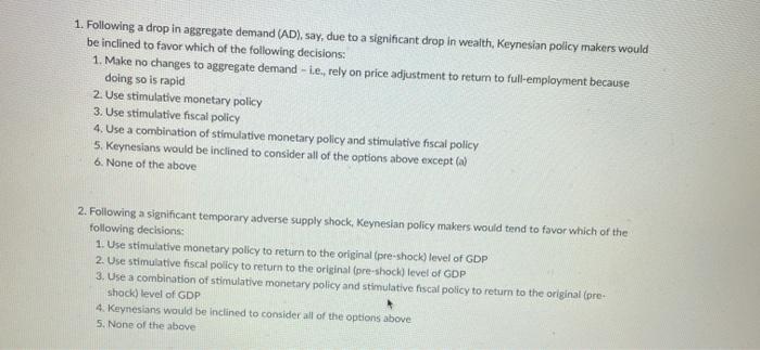 Solved 1. Following a drop in aggregate demand (AD), say, | Chegg.com