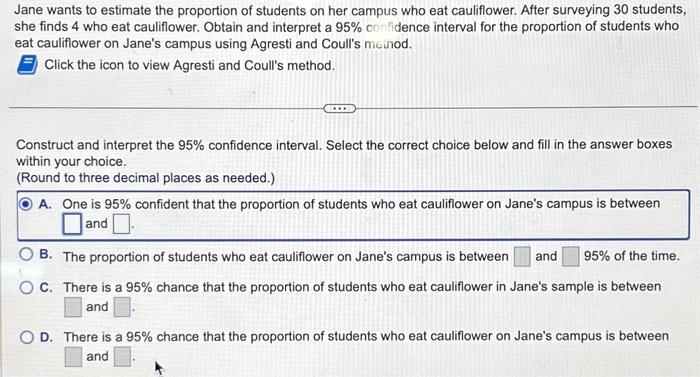 Solved Jane wants to estimate the proportion of students on | Chegg.com