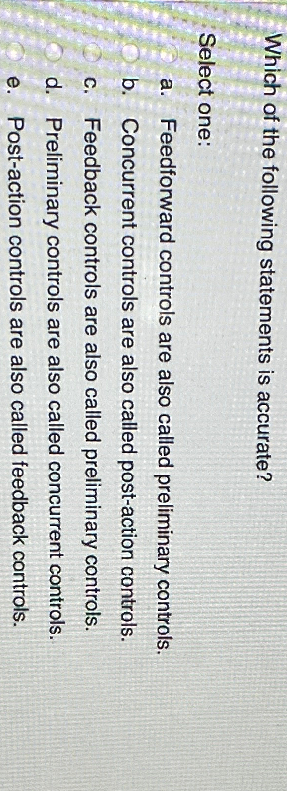 Solved Which of the following statements is accurate?Select | Chegg.com