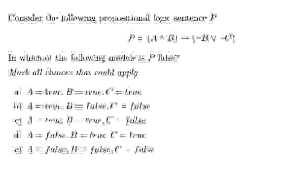 Solved Consider The Following Propositional Logic Sentence P