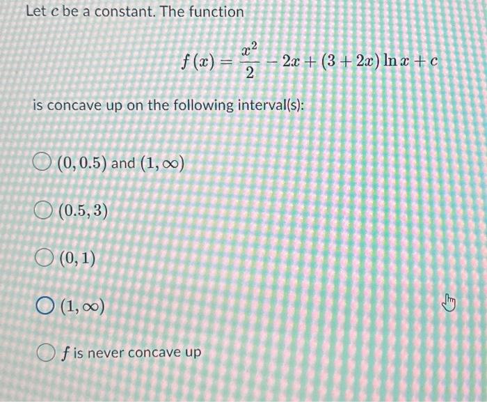 Solved Let c be a constant. The function | Chegg.com