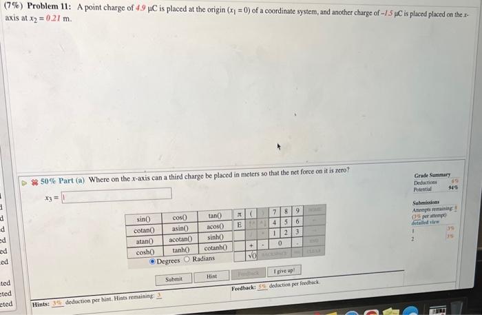 Solved (7\%) Problem 11: A point charge of 4.9μC is placed | Chegg.com