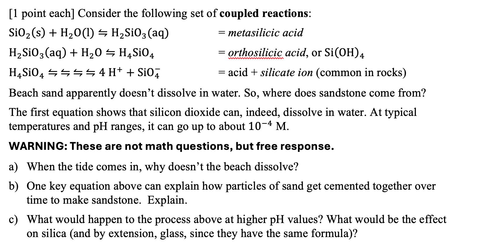 Solved Beach sand apparently doesn't dissolve in water. So, | Chegg.com