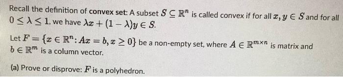 Solved Recall the definition of convex set: A subset S⊆Rn is | Chegg.com