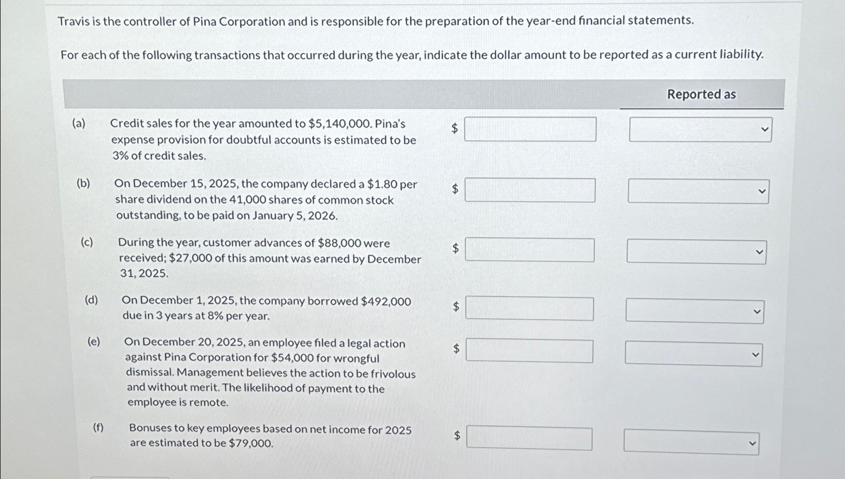 Solved Travis is the controller of Pina Corporation and is | Chegg.com