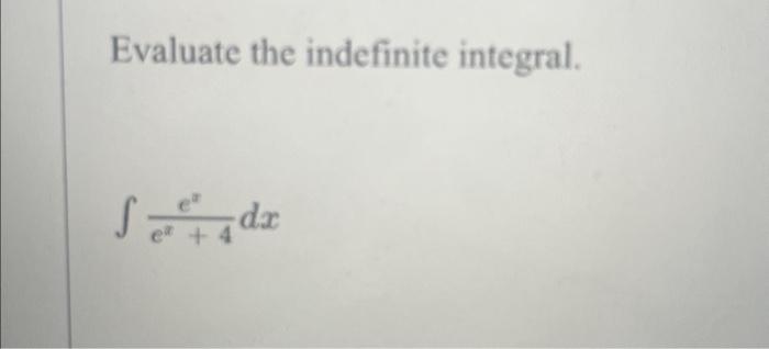 Solved Evaluate the indefinite integral. \\[ \\int | Chegg.com