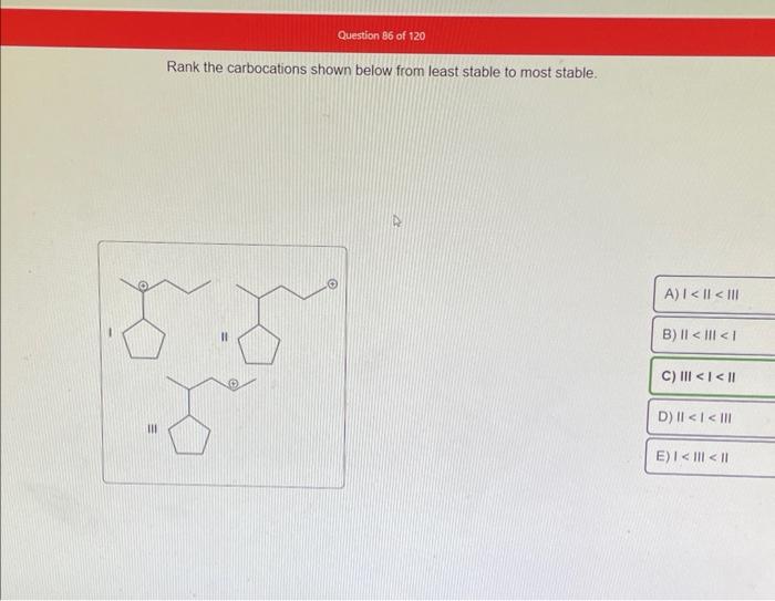 Solved Rank the carbocations shown below from least stable | Chegg.com