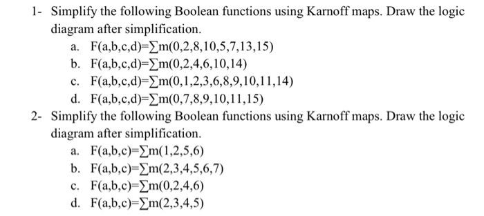 Solved 1- Simplify the following Boolean functions using | Chegg.com