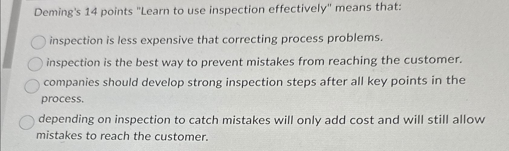 Solved Deming's 14 ﻿points "Learn to use inspection | Chegg.com