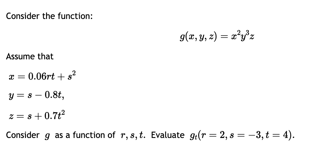 Solved Consider The Functiongxyzx2y3zassume