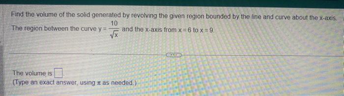 Solved Find the volume of the solid generated by revolving | Chegg.com