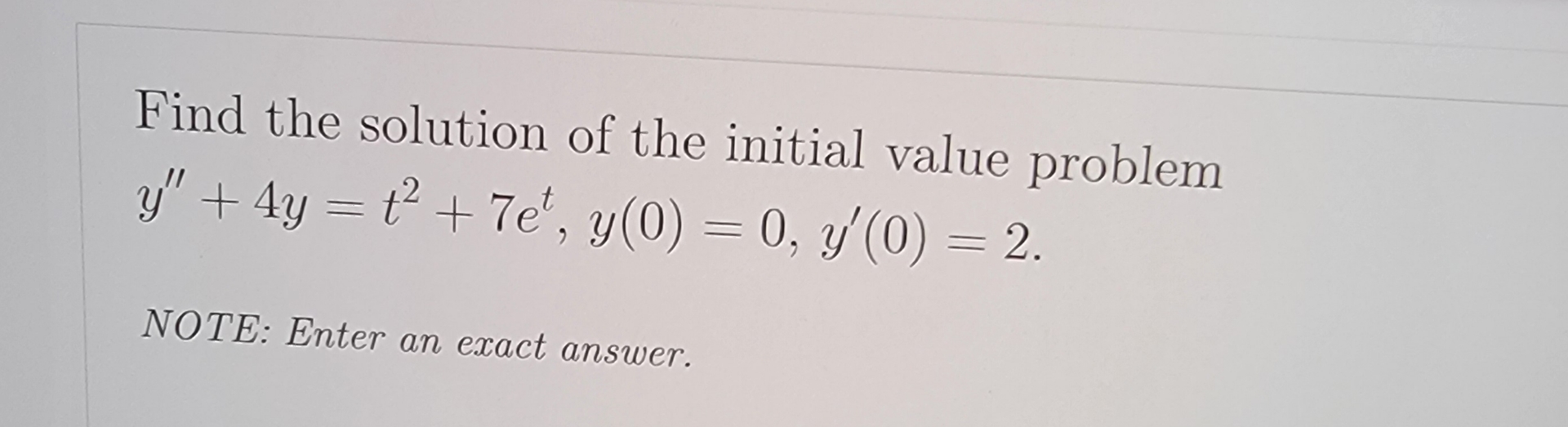 Solved Find the solution of the initial value | Chegg.com