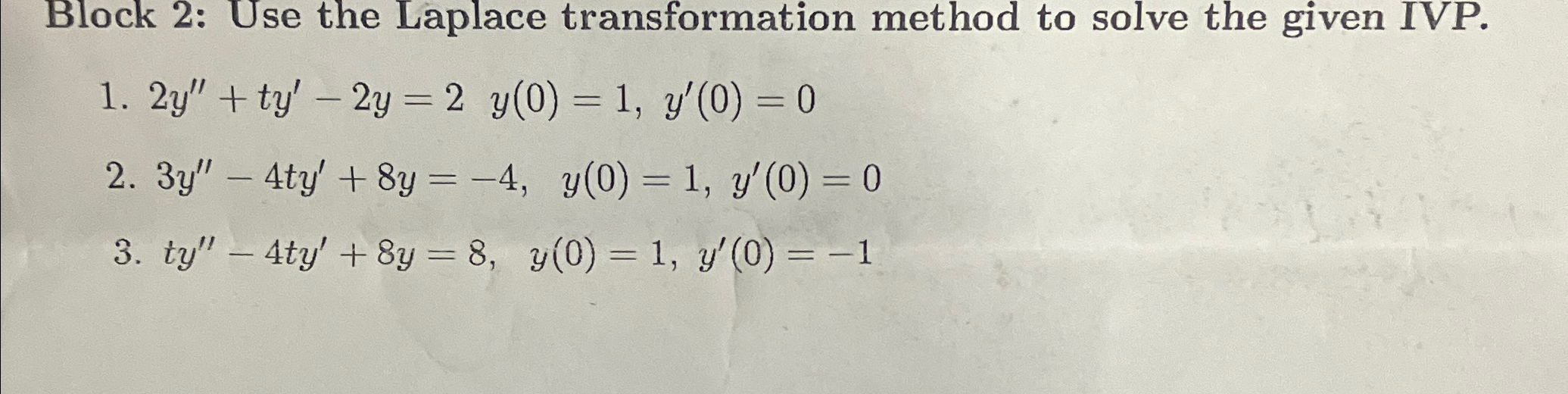 Solved Use the Laplace transformation method to solve the | Chegg.com