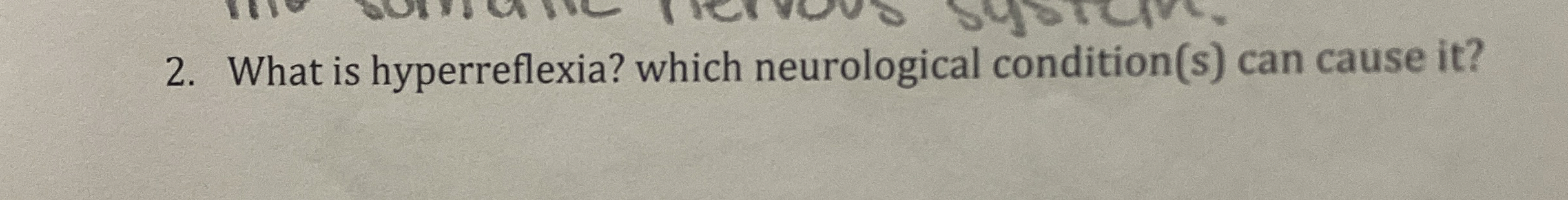 Solved What is hyperreflexia? which neurological | Chegg.com