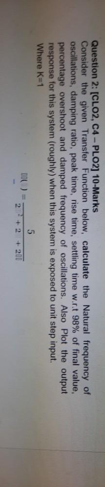Solved Question 2: [CLO2, C4 - PLO2) 10-Marks Consider the | Chegg.com