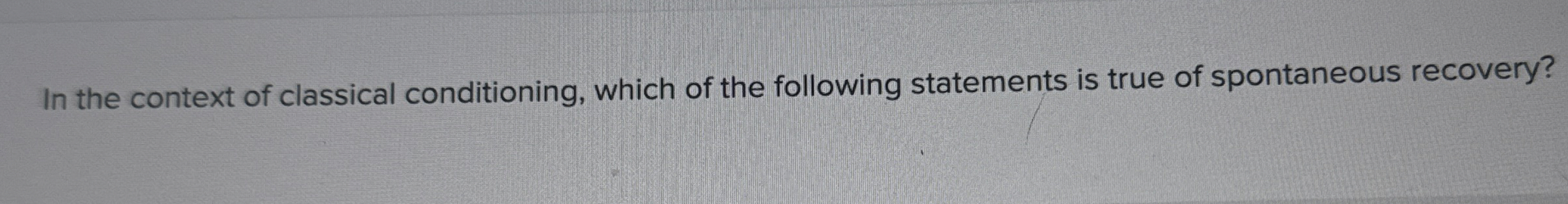 Solved In the context of classical conditioning, which of | Chegg.com