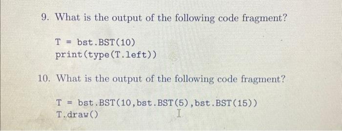 Solved 9. What is the output of the following code fragment? | Chegg.com