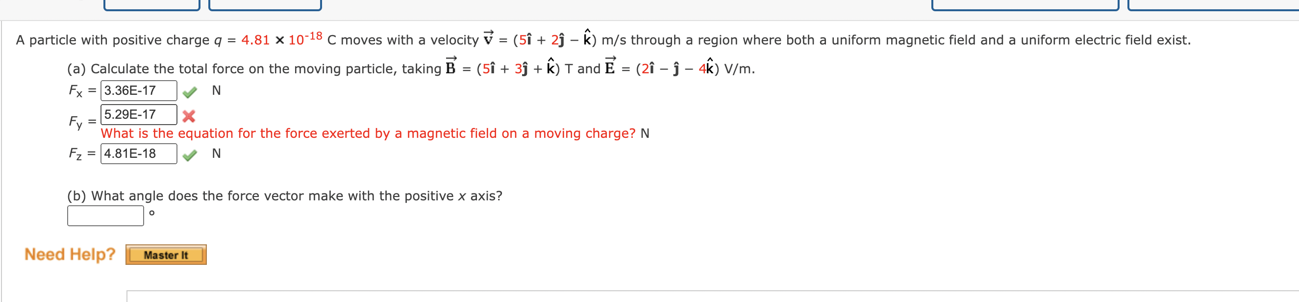 Solved A particle with positive charge q=4.81×10-18C ﻿moves | Chegg.com