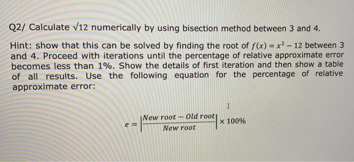 Solved Q2/ Calculate V12 numerically by using bisection | Chegg.com