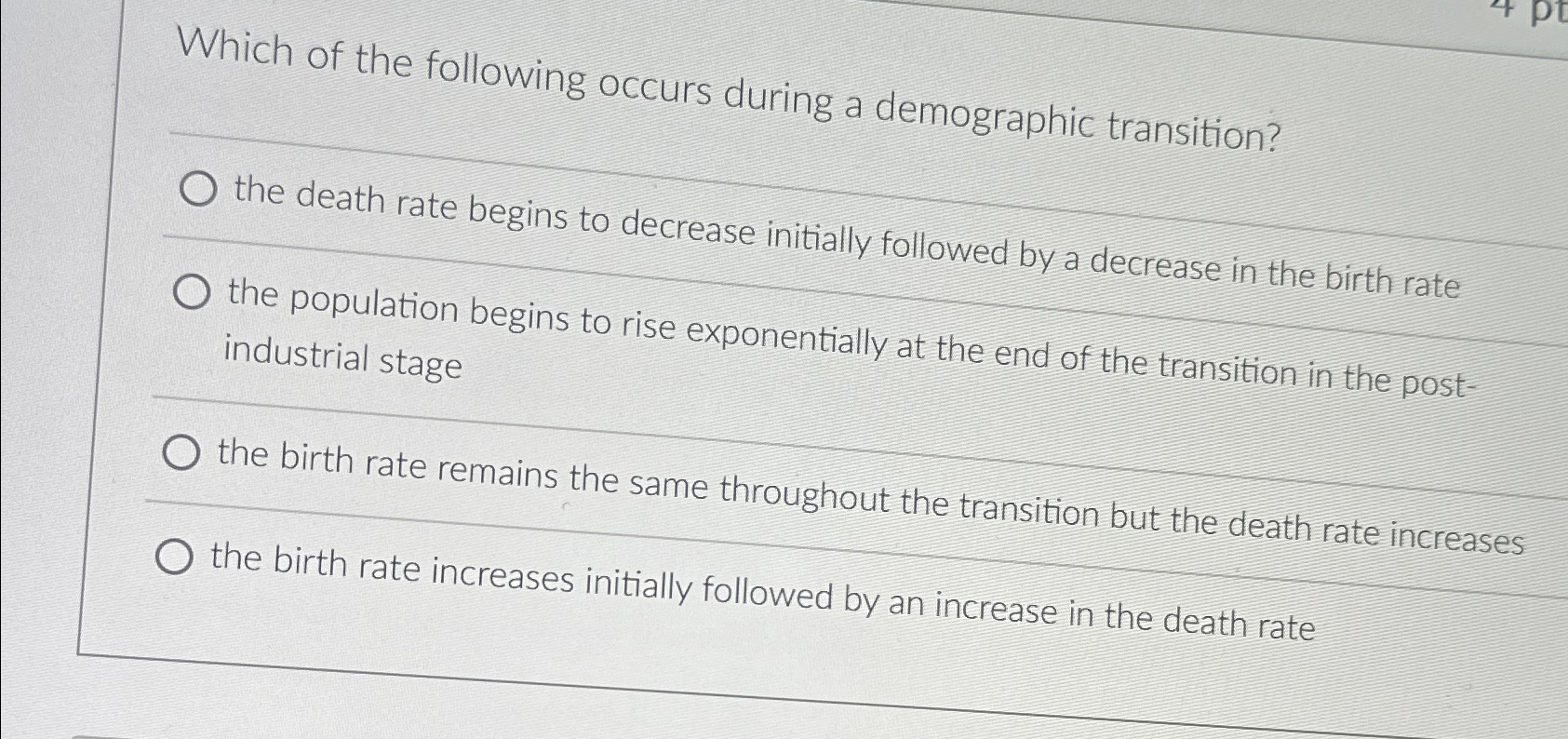 Solved Which of the following occurs during a demographic | Chegg.com