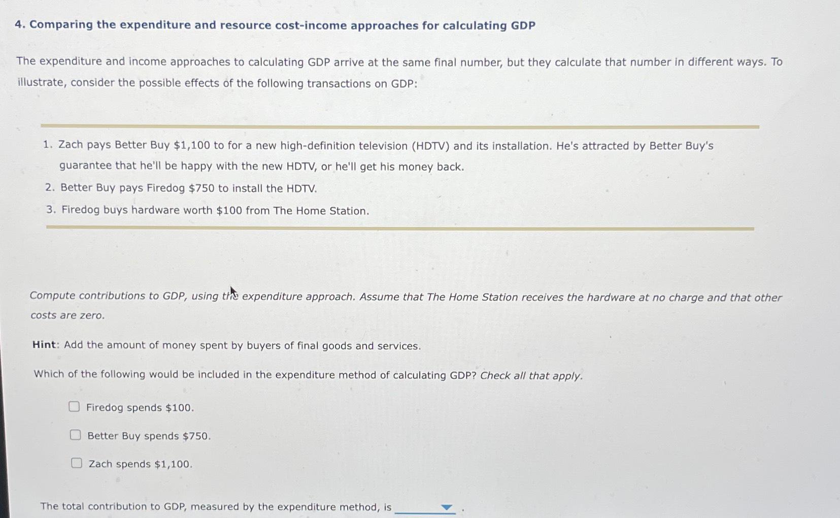 Solved Comparing the expenditure and resource cost-income | Chegg.com