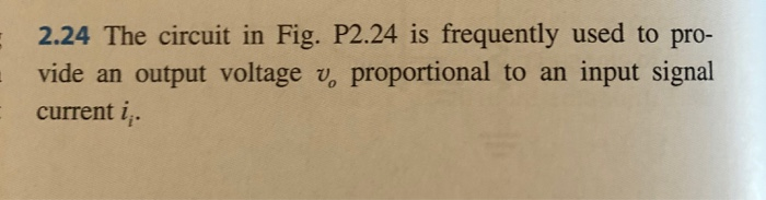 Solved 2.24 The circuit in Fig. P2.24 is frequently used to | Chegg.com