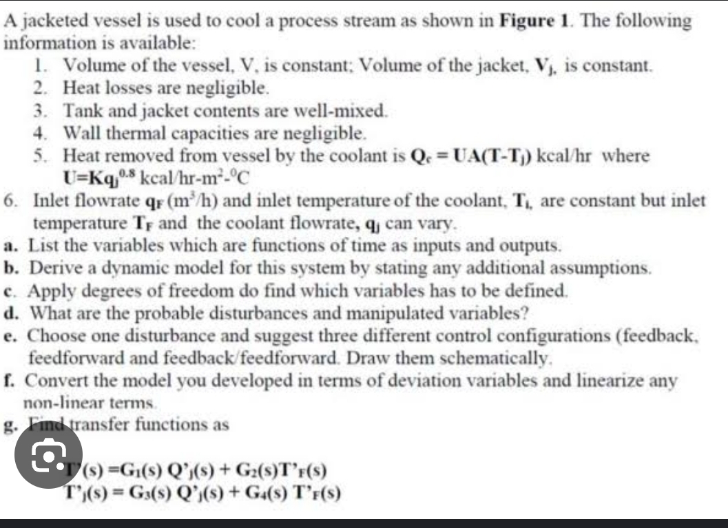 Solved Please, solve g. ﻿A jacketed vessel is used to cool a | Chegg.com