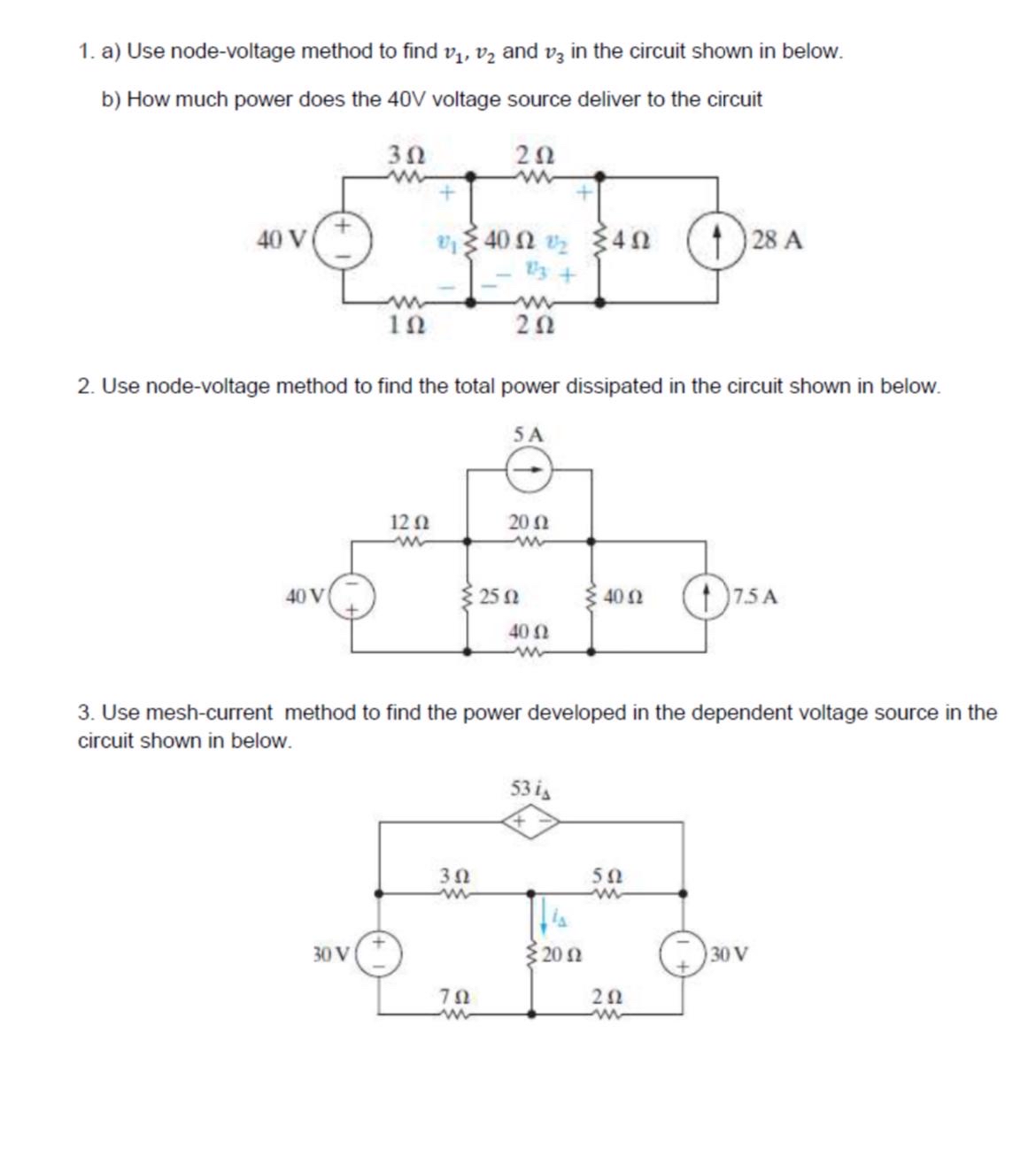Solved a) ﻿Use node-voltage method to find v1,v2 ﻿and v3 ﻿in | Chegg.com