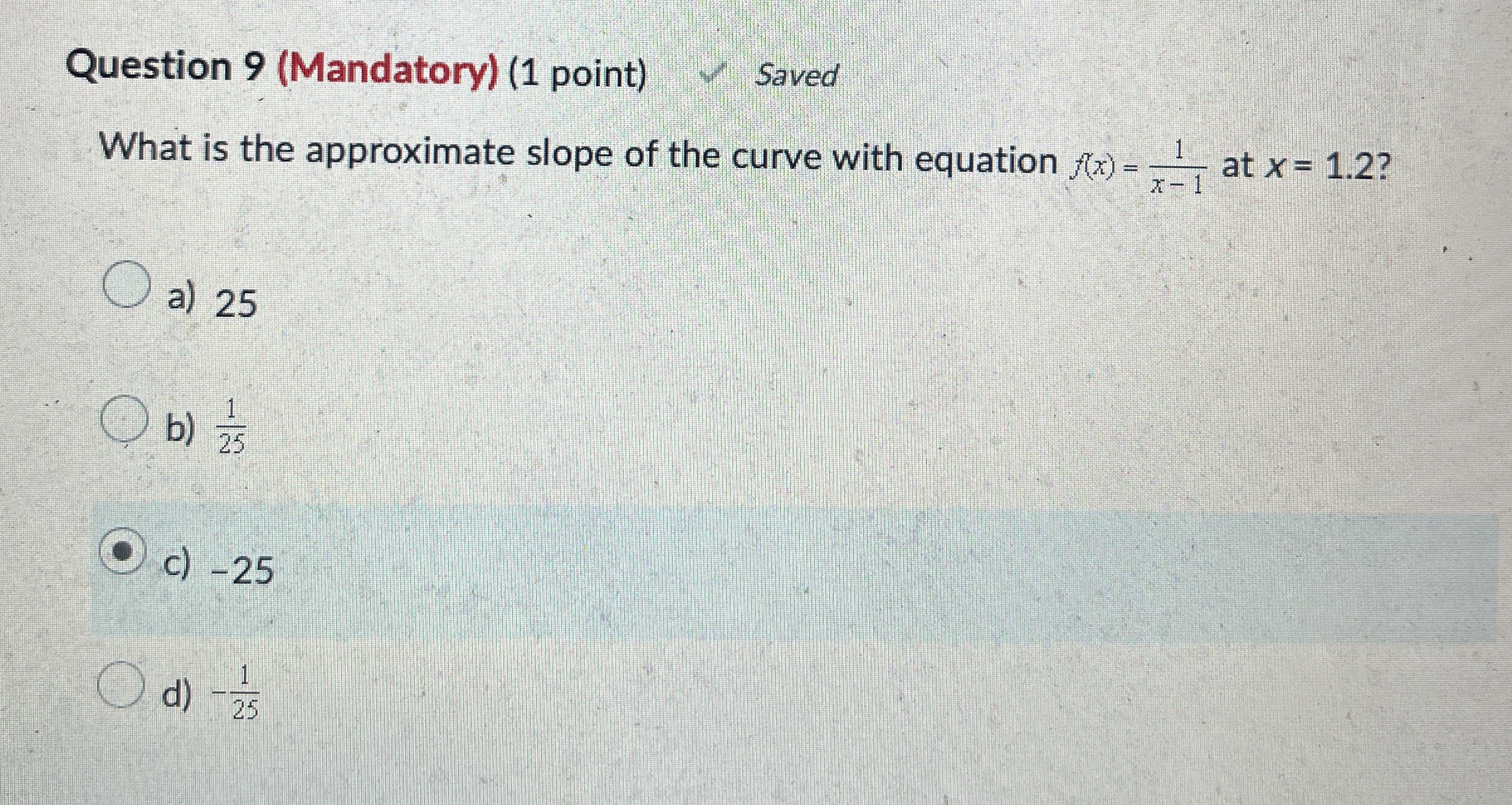 Solved Question 9 (Mandatory) (1 ﻿point) ﻿SavedWhat is the | Chegg.com