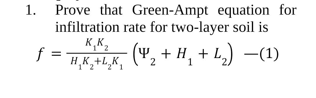 Solved 1. Prove that Green-Ampt equation for infiltration | Chegg.com